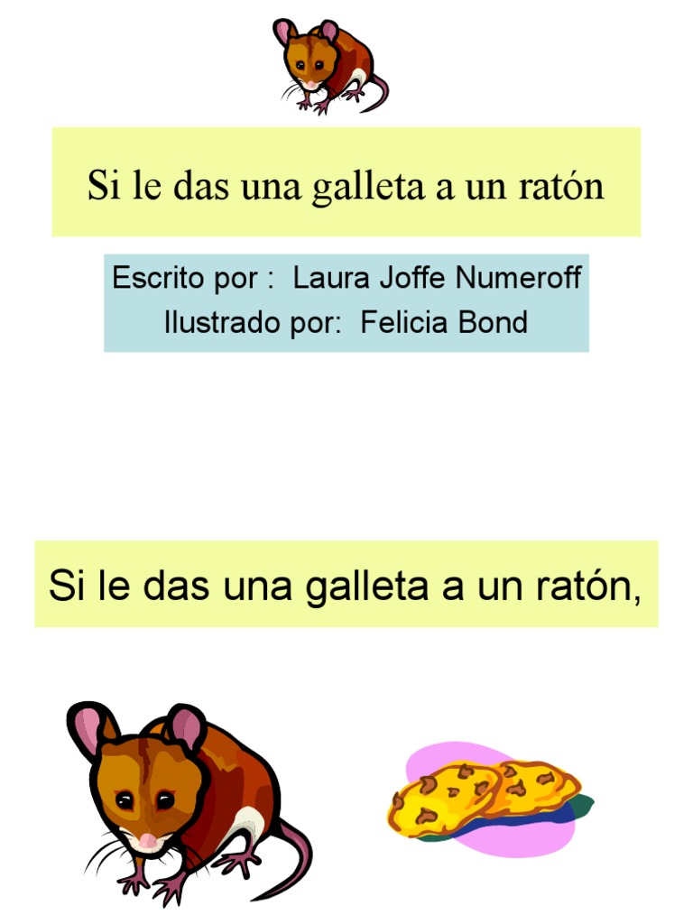 Cuento Si Le Das Una Galleta A Un Raton | PDF
