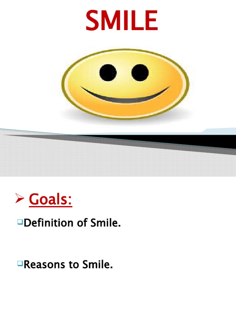 Presentation of Smile | PDF | Self-Improvement