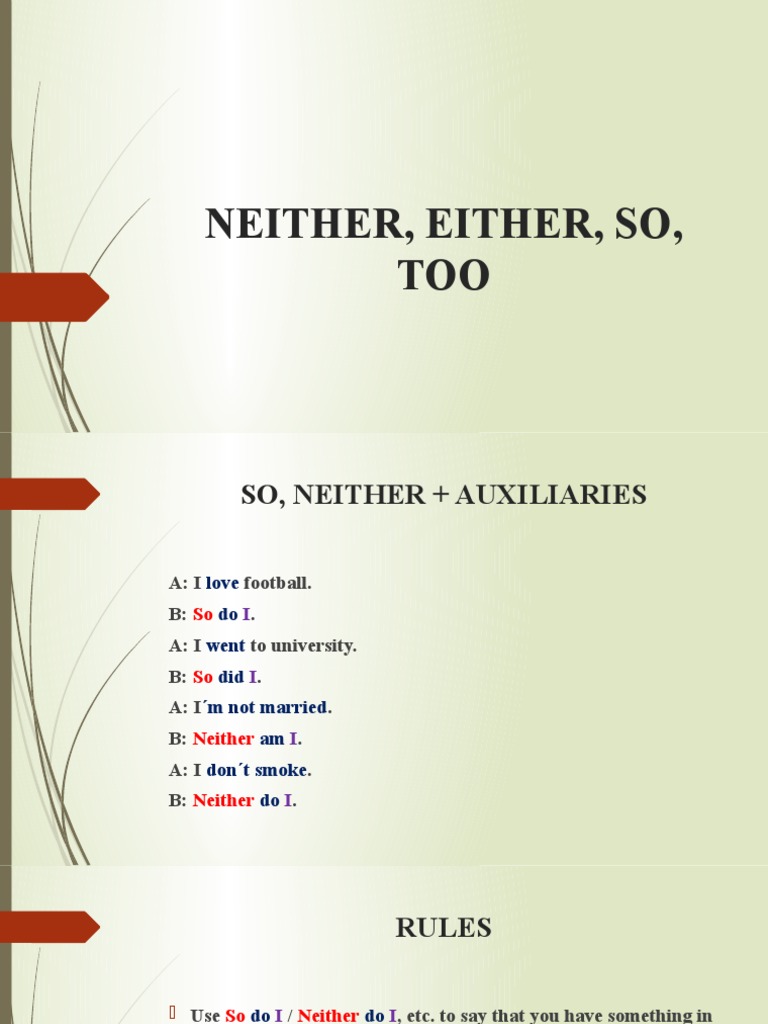 Either, Neither, So, Too | PDF | Language Mechanics | Morphology