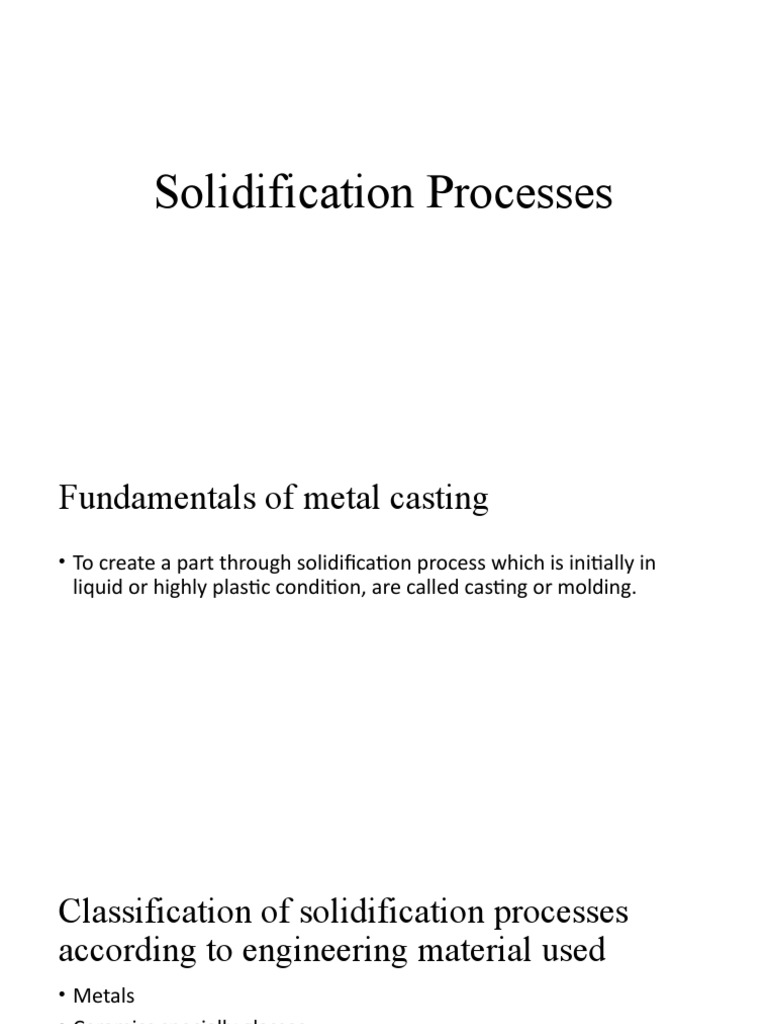 Solidification Processes | PDF | Foundry | Casting (Metalworking)