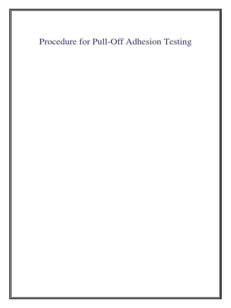 Pull Off Testing Procedure | PDF | Adhesive | Specification (Technical ...
