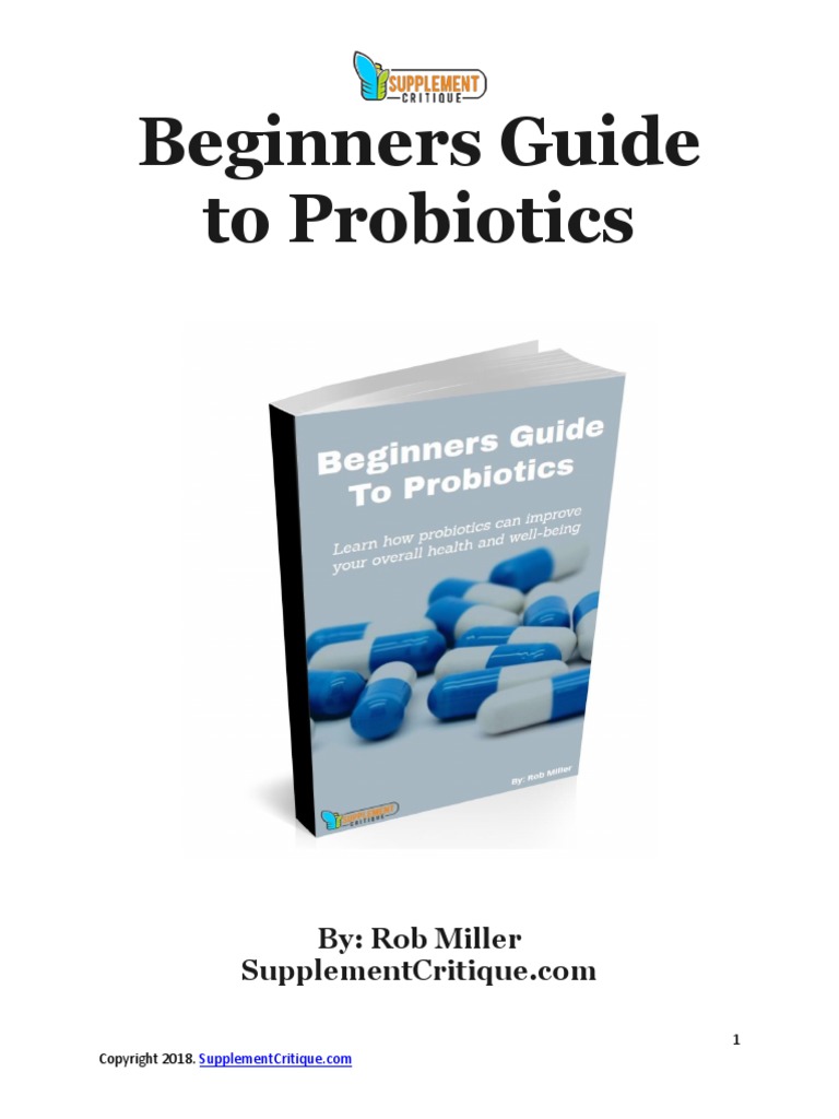 Beginners Guide To Probiotics: By: Rob Miller | PDF | Probiotic ...