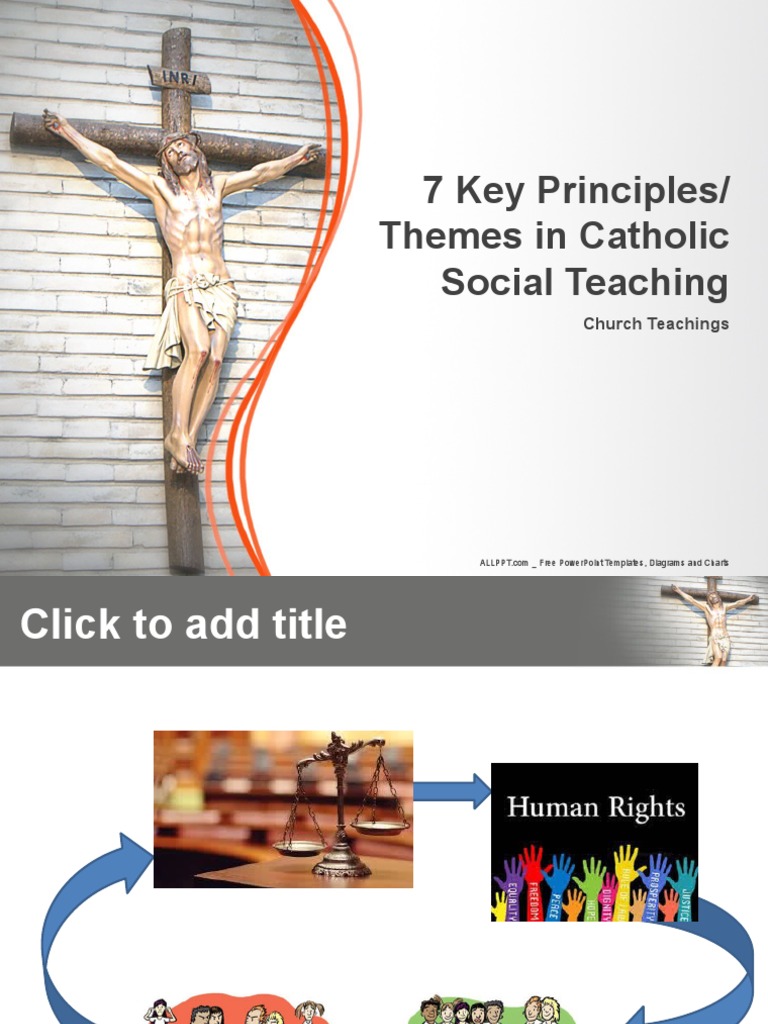 Lesso 2 - 7 Themes of Catholic Social Teaching | PDF