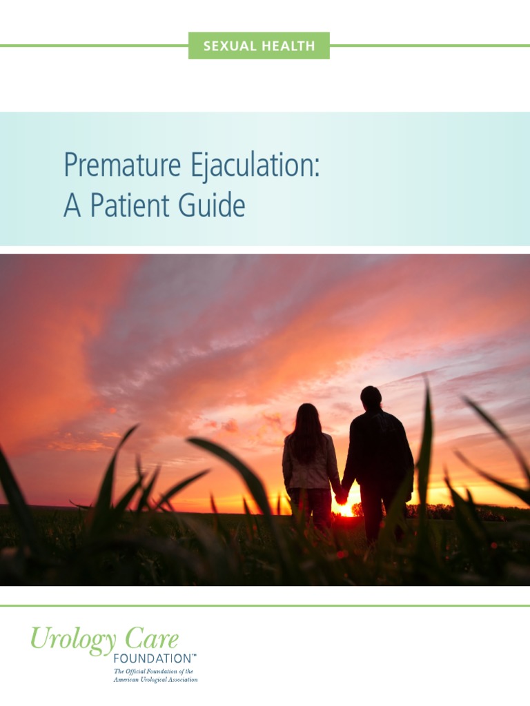 Premature Ejaculation: A Patient Guide: Sexual Health | PDF | Orgasm ...