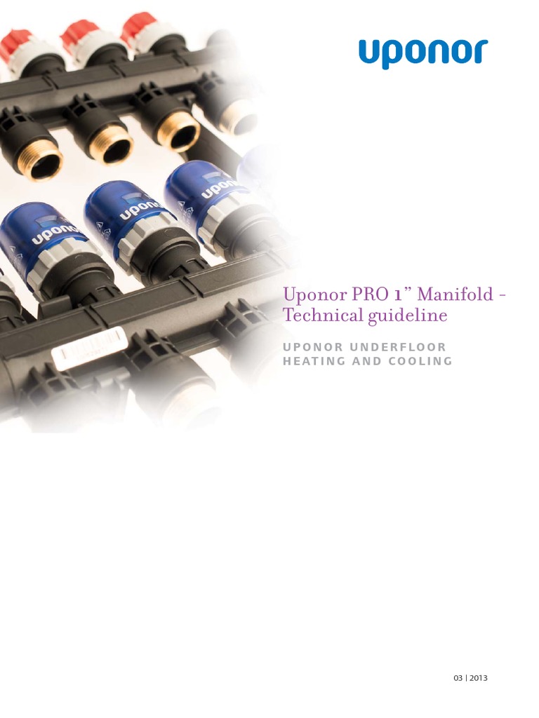 Uponor PRO " Manifold - Technical Guideline: Uponor Underfloor Heating ...