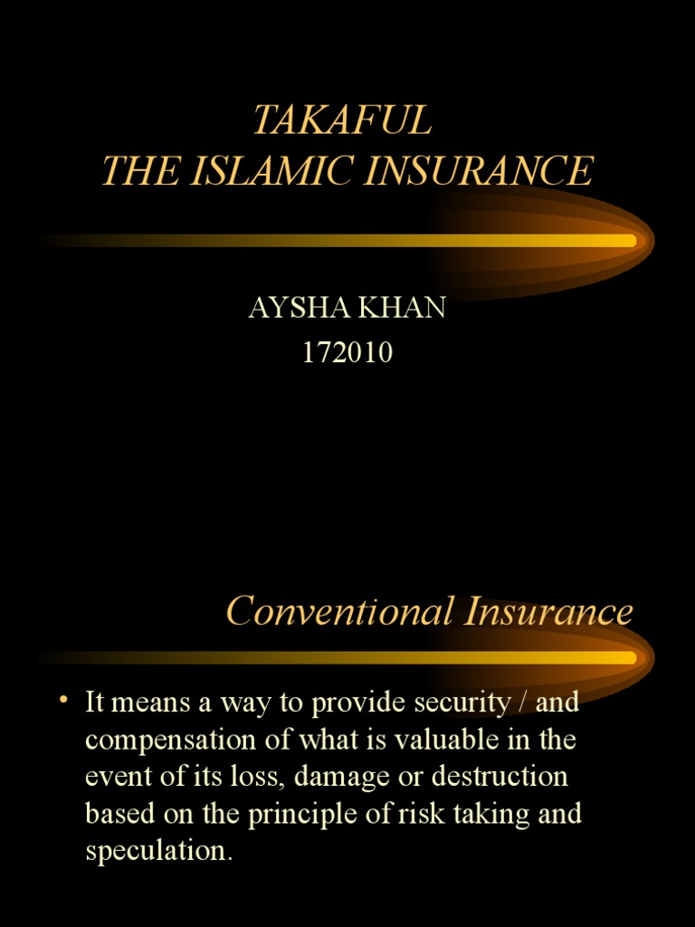 Takaful The Islamic Insurance: Aysha Khan 172010 | PDF | Insurance ...