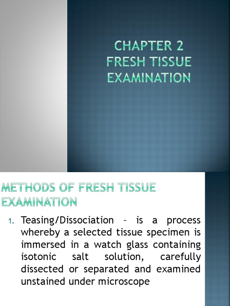 Teasing Techniques for Tissue Examination | PDF