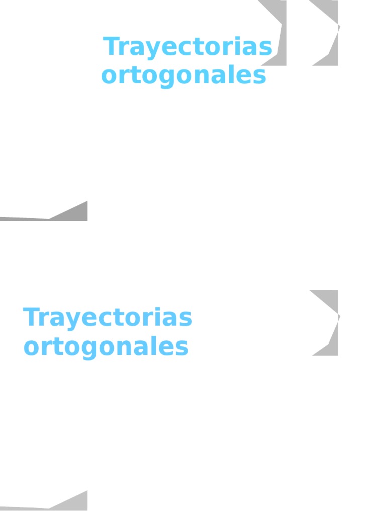 Trayectorias Ortogonales | PDF | Línea (geometría) | Curva