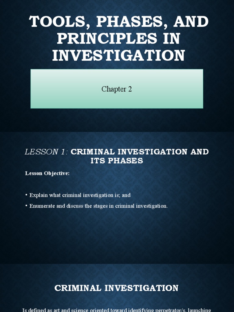 Phases, Principles, and Tools of the Criminal Investigation Process ...
