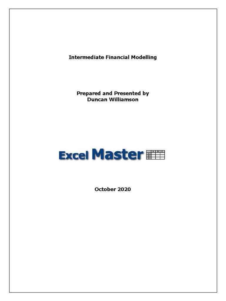 Intermediate Financial Modelling | PDF | Capital Budgeting | Discounted ...