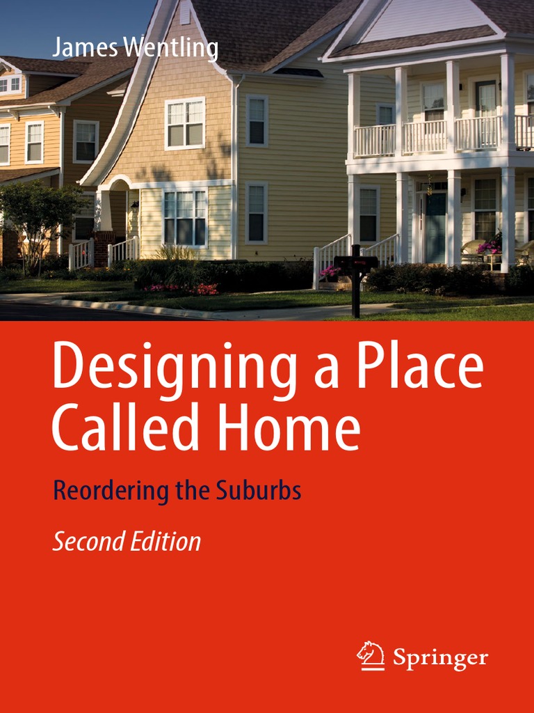 Designing A Place Called Home - Reordering The Suburbs | PDF | Single ...