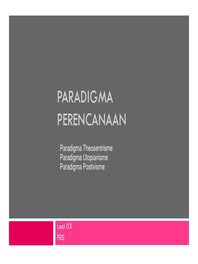 Paradigma Perencanaan Lect 03 Frs Pdf Pdf Politik Ilmu Sosial