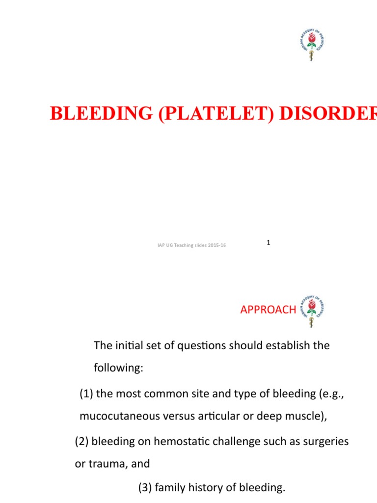 Bleeding (Platelet) Disorder: IAP UG Teaching Slides 2015-16 | PDF ...