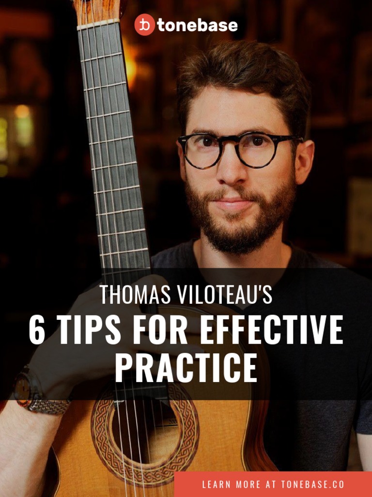 6 Tips For Effective Practice | PDF | Musical Forms | Entertainment ...
