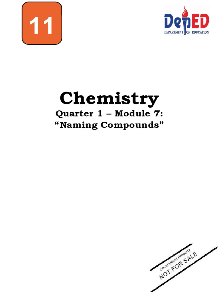 Chemistry: Quarter 1 - Module 7: "Naming Compounds" | PDF | Ion | Atoms