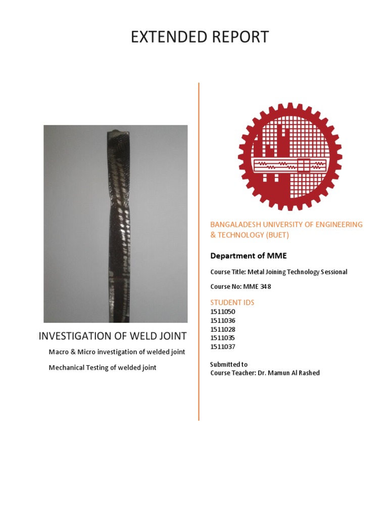Extended Report On Weld Joint Testing | PDF | Welding | Construction