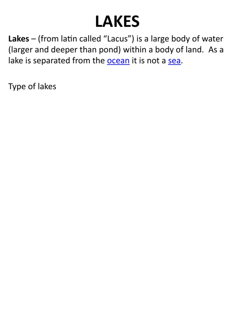 Lakes: Lakes - (From Latin Called "Lacus") Is A Large Body of Water | PDF