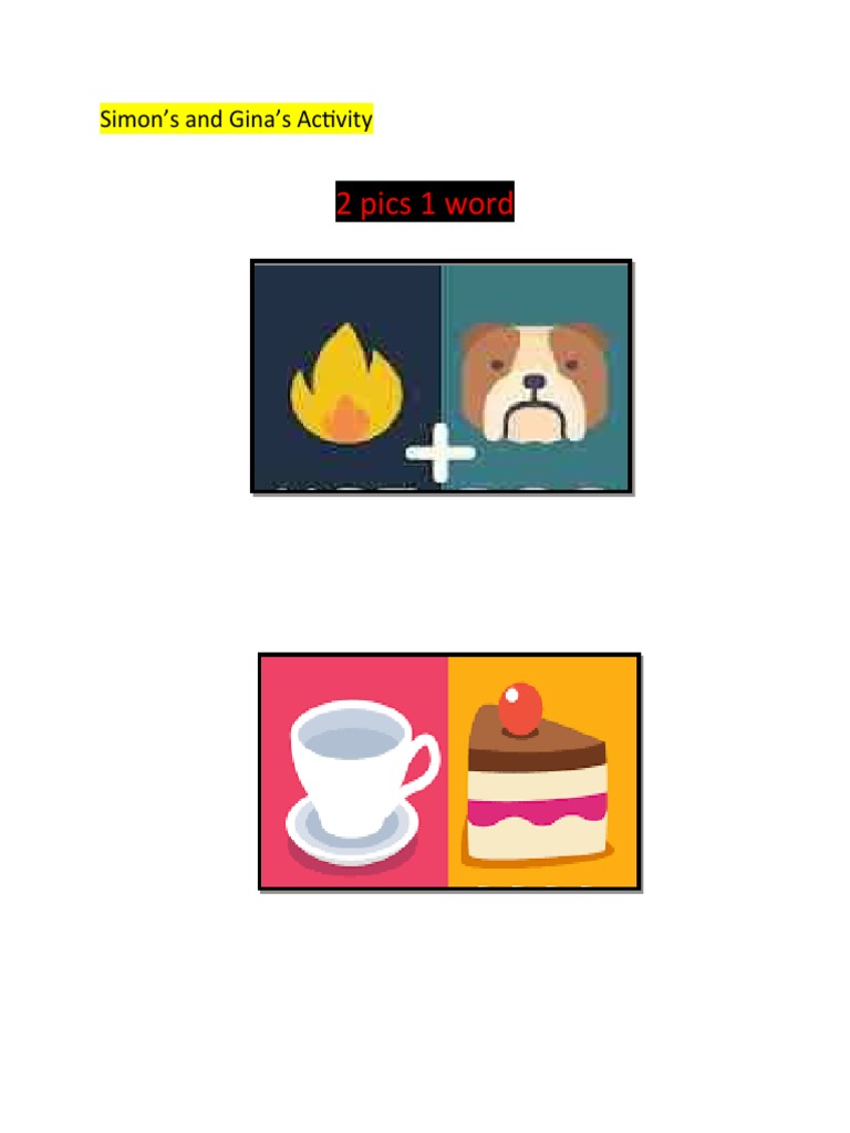 2 Pics 1 Word: Simon's and Gina's Activity | PDF