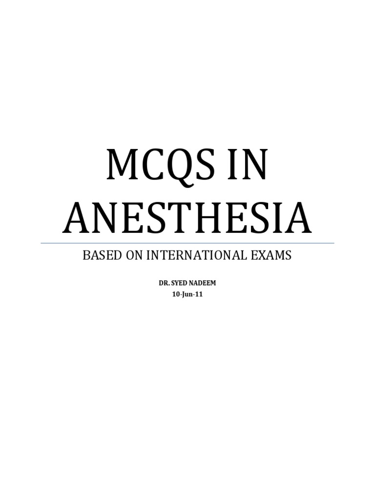 Anesthesia MCQs for International Exams | PDF | Anesthesia | Heart