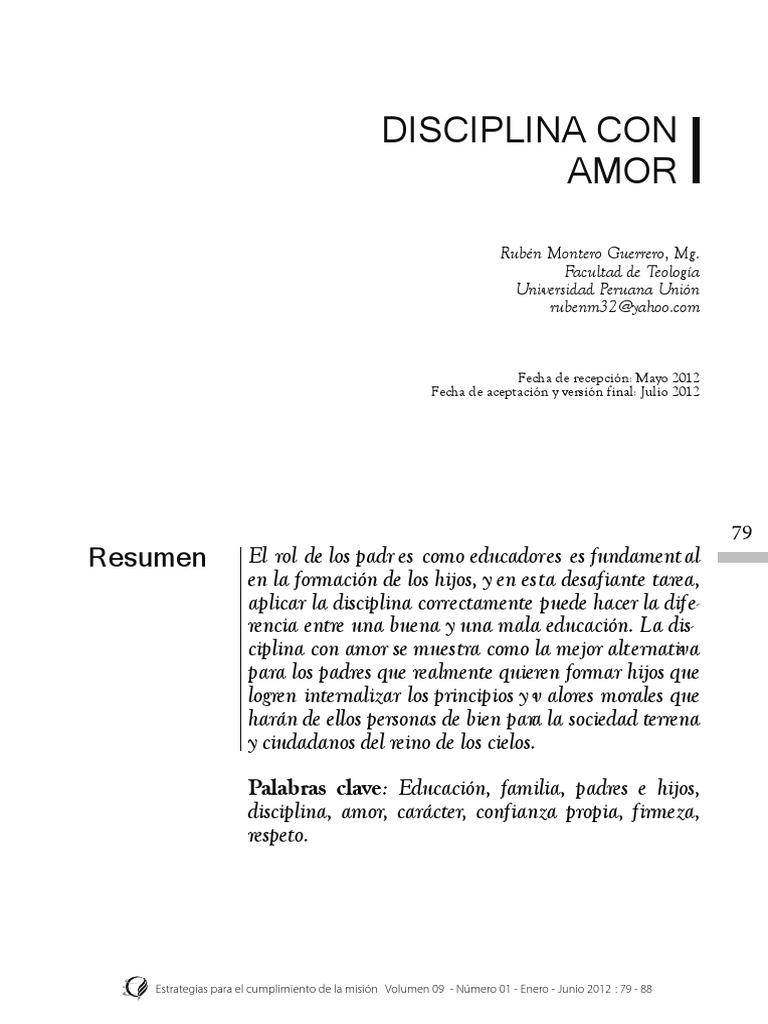 La disciplina con amor: la mejor alternativa para formar hijos de bien ...