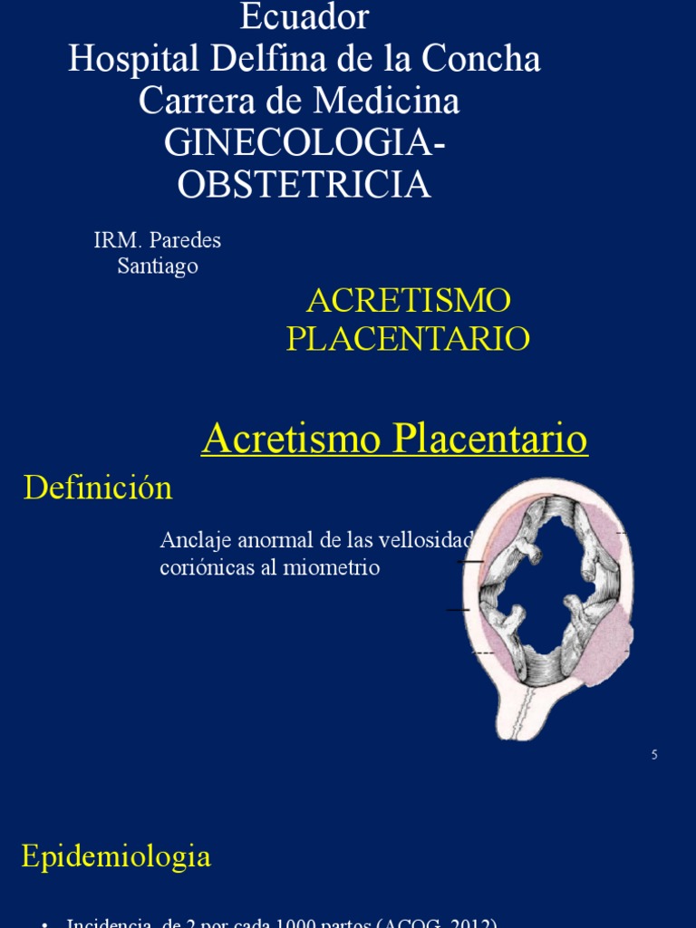 Acretismo Placentario | PDF | Parto prematuro | El embarazo
