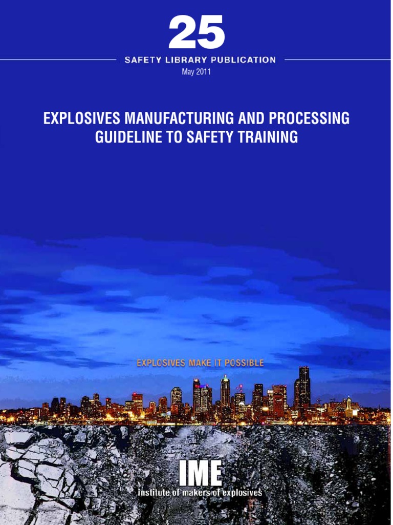 Explosives Manufacturing and Processing Guideline To Safety Training ...