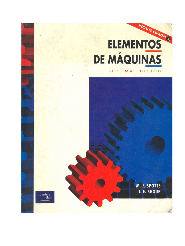 Elementos de Máquinas-Spotts 7ma. Ed PDF | PDF