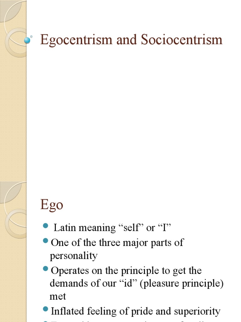 Understanding Egocentrism and Sociocentrism | PDF | Id | Mind