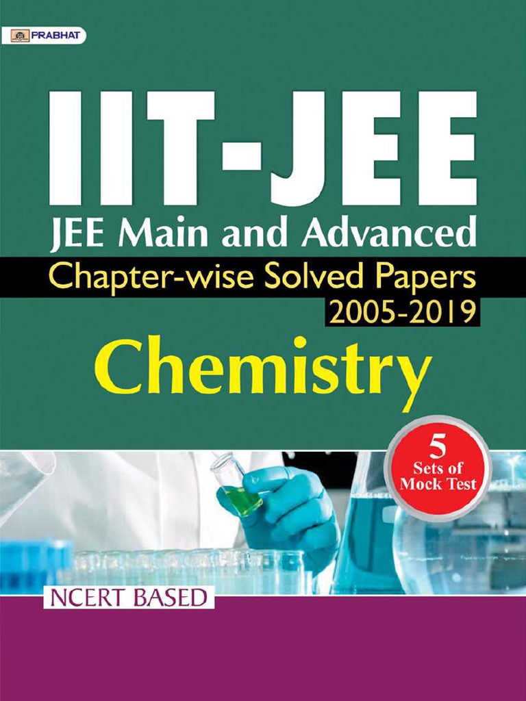JEE MAIN AND ADVANCED Chapterwise PYQ Chemistry Prabhat Publication PDF ...