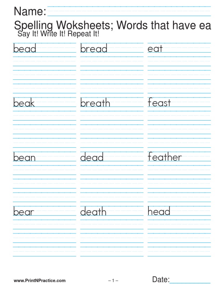 Name: Spelling Woksheets Words That Have Ea Bead Bread Eat: Say It ...