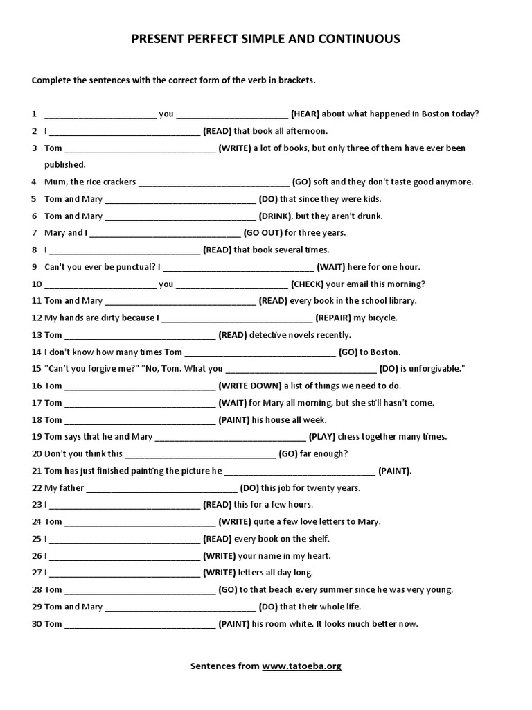Present Perfect Simple and Continuous: Complete The Sentences With The ...