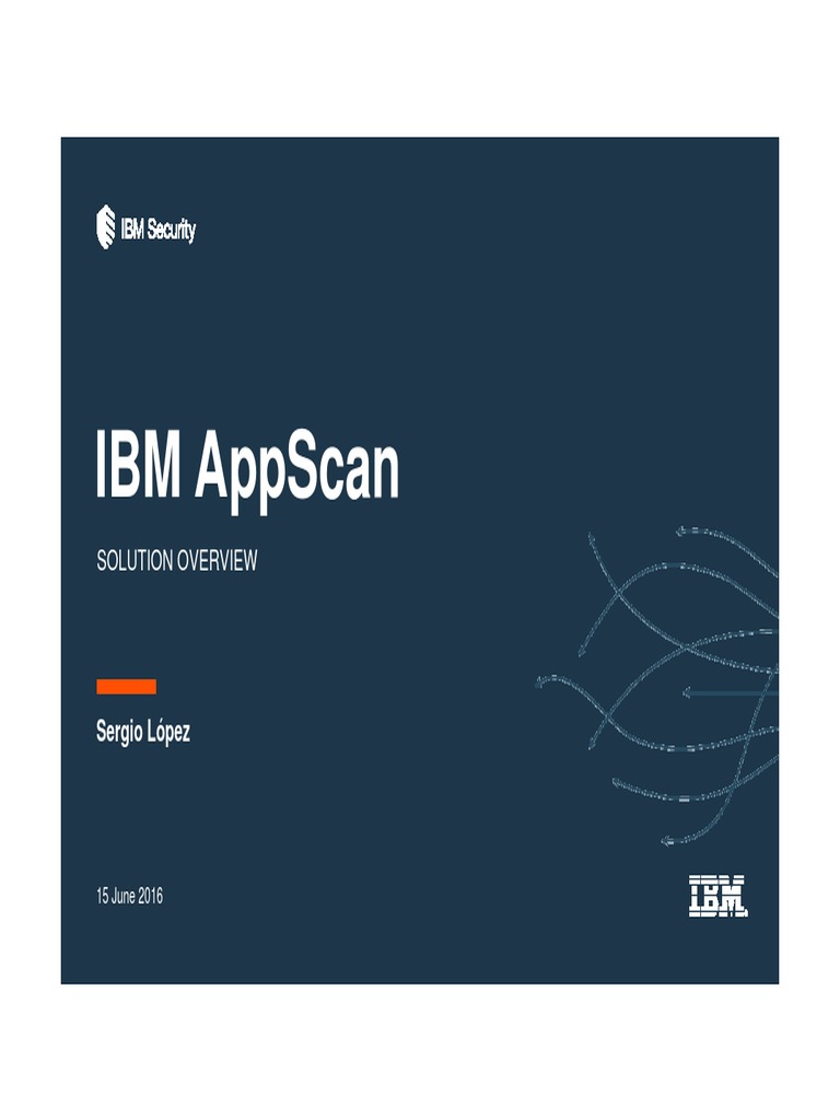 AppScan Solution Overview PDF | PDF | Web Application | Vulnerability (Computing)