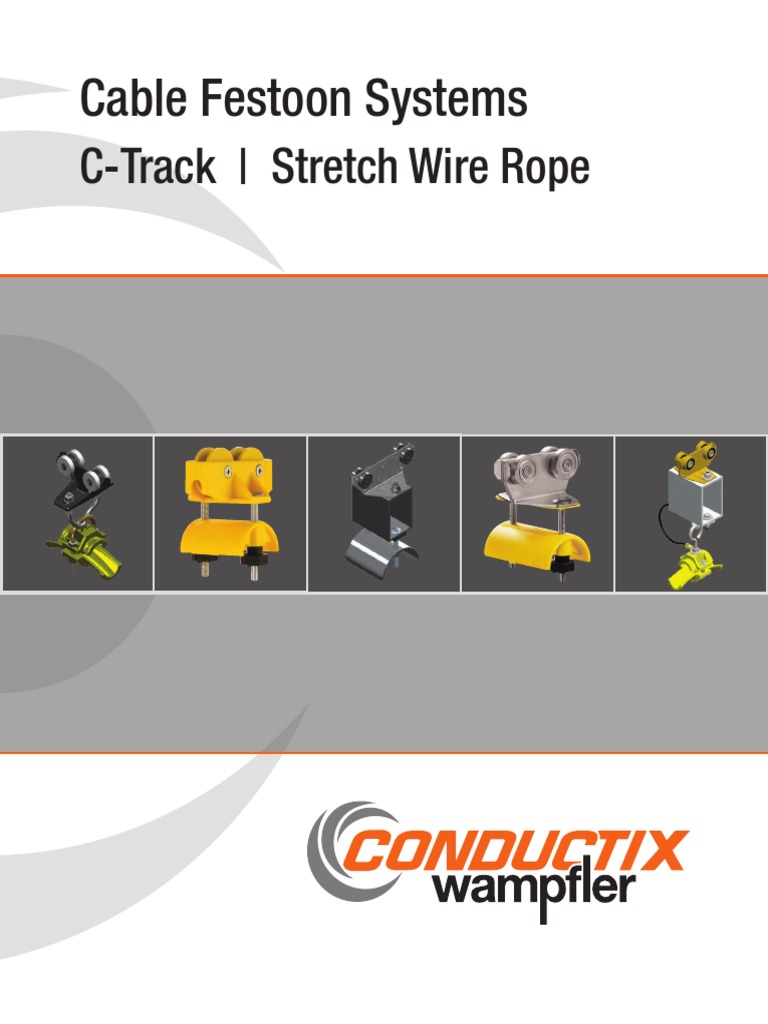 C-Track - Stretch Wire Rope: Cable Festoon Systems | PDF | Crane ...