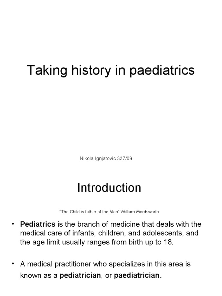 Taking History in Paediatrics: Nikola Ignjatovic 337/09 | PDF | Inoculation | Pediatrics