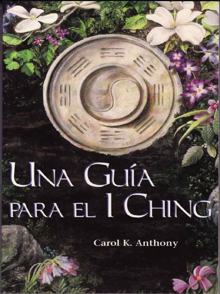 Una Guía para el I ching_-_Carol_K | PDF | Yin y yang | Verdad