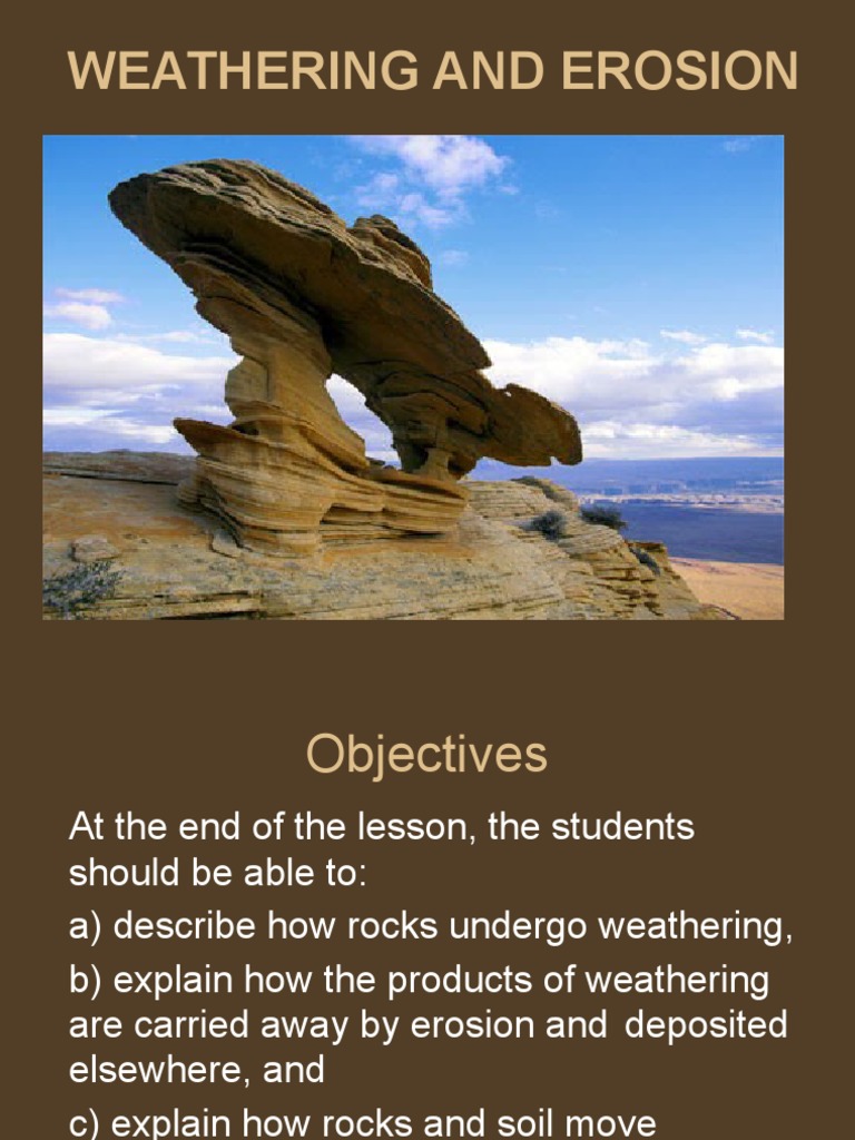 Weathering and Erosion PPT (ABMHUMMS) | PDF | Weathering | Soil