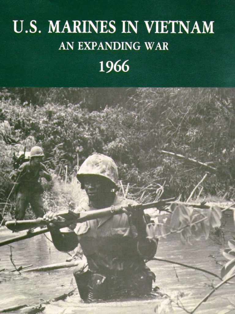 U.S. Marines in Vietnam an Expanding War 1966 | People's Army Of ...