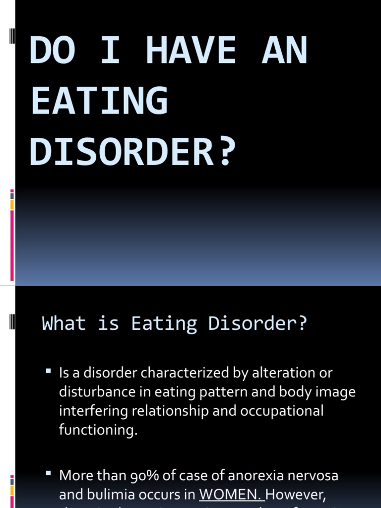 Eating Disoder PPT 3 | PDF | Anorexia Nervosa | Bulimia Nervosa