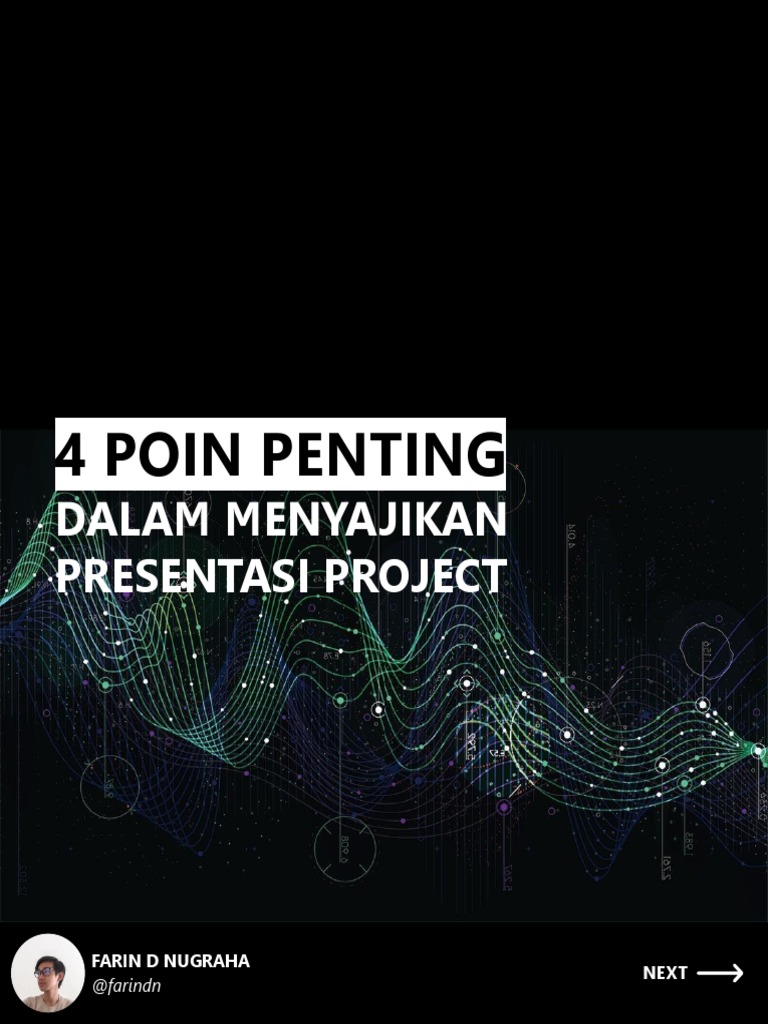 4 Poin Penting Dalam Menyajikan Presentasi Project | PDF
