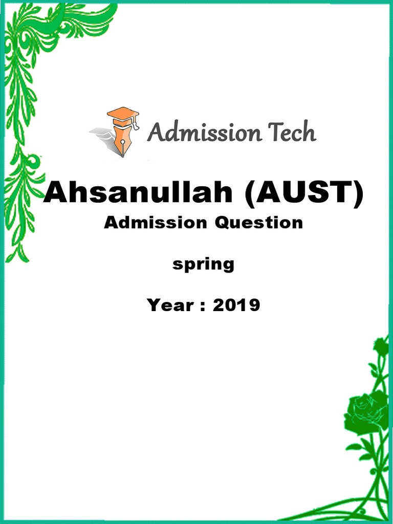 Ahsanullah (AUST) : Admission Question Spring Year: 2019 | PDF | Proton ...