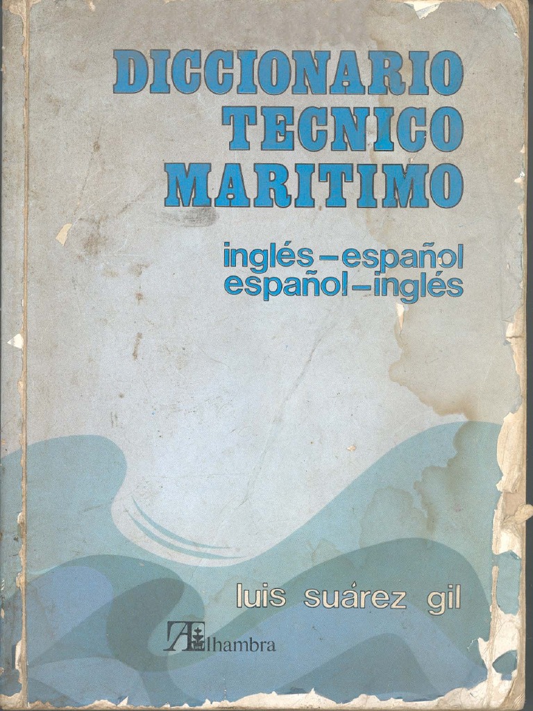 Diccionario Tecnico Maritimo (Ingles Español-Español Ingles) (704 Pag) Por Salema PDF | PDF