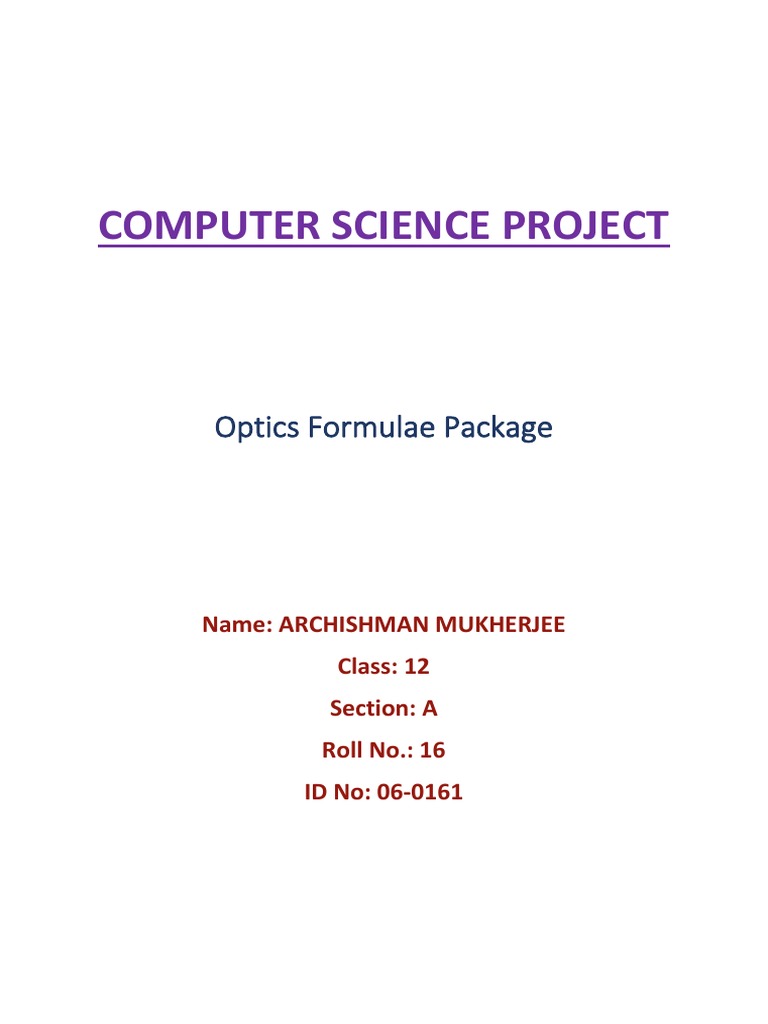 Computer Science Project: Optics Formulae Package | PDF | Atomic ...