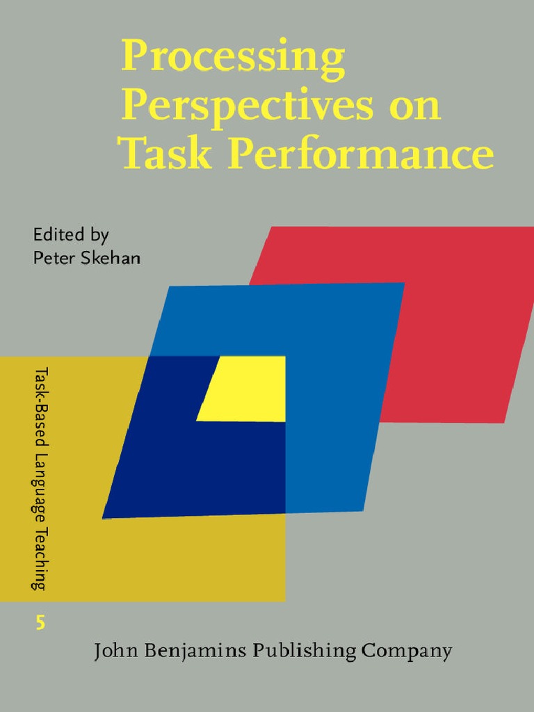 (Task-Based Language Teaching) Peter Skehan - Processing Perspectives ...