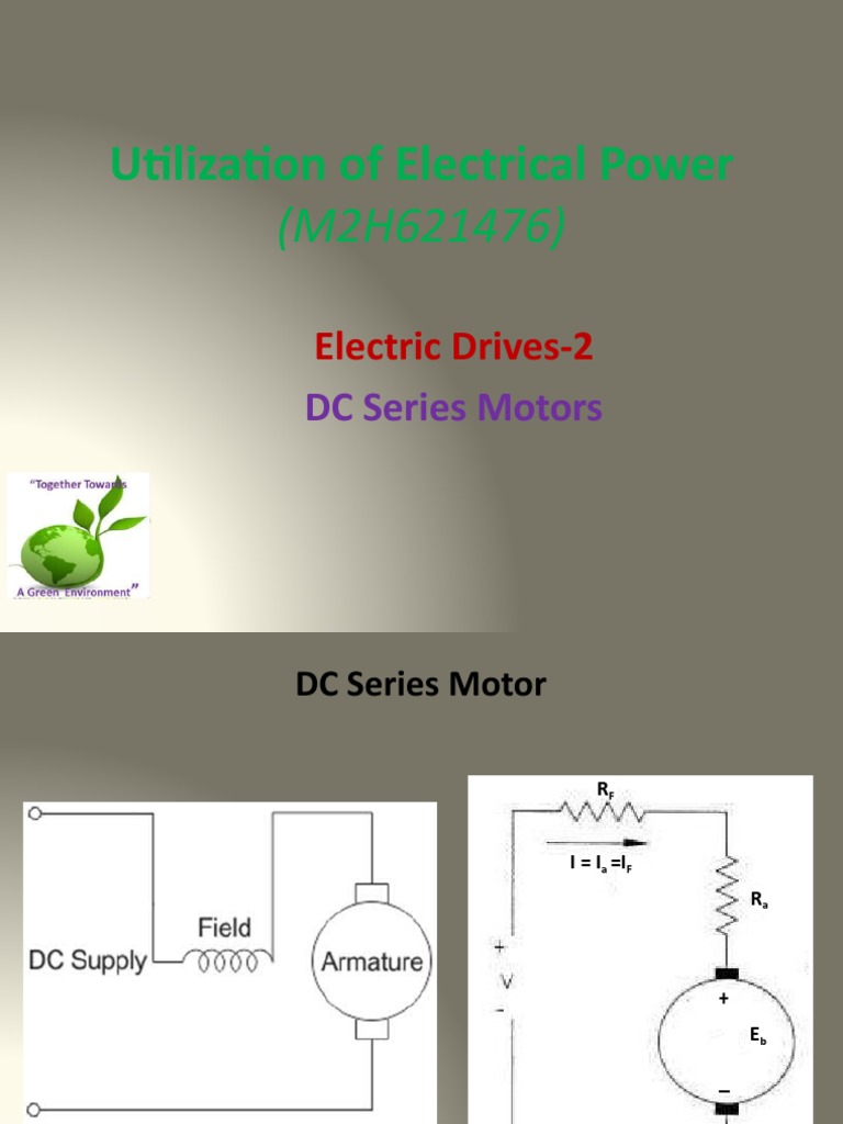 Lesson 9 - Electric Drives-DC Series Motors | PDF | Electric Motor ...