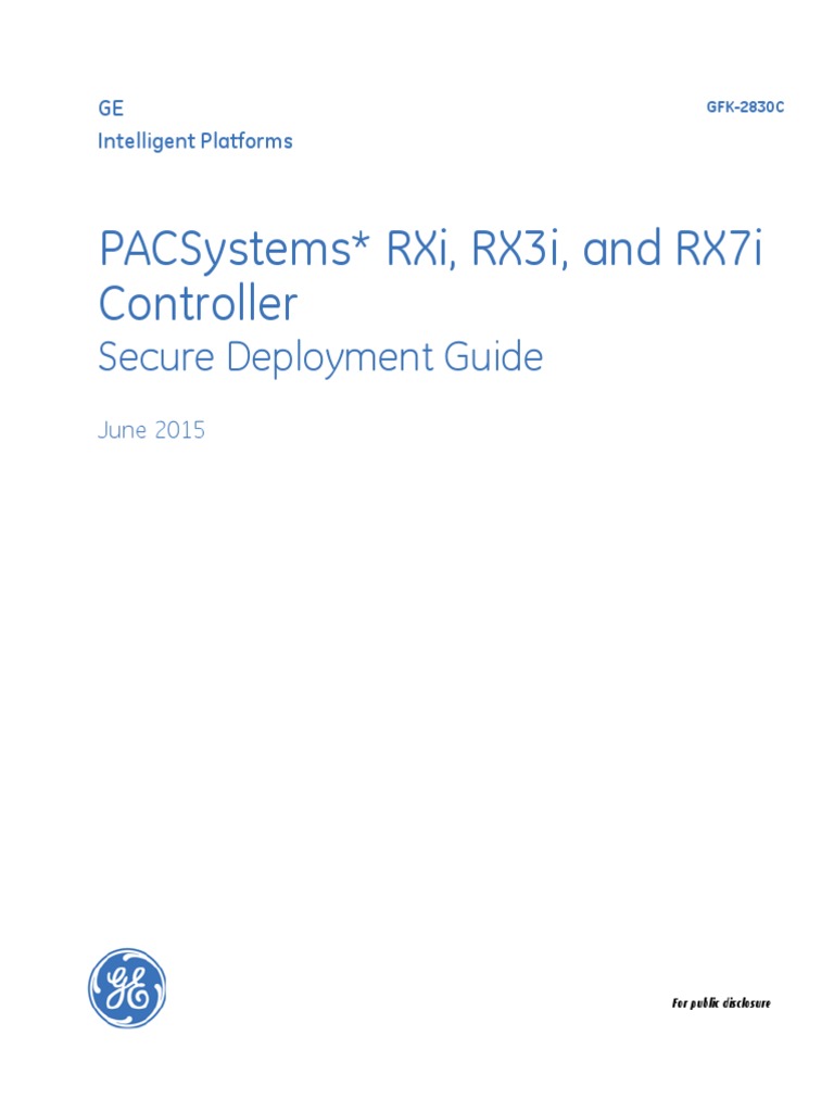 Pacsystems Rxi, Rx3I, and Rx7I Controller: Secure Deployment Guide ...