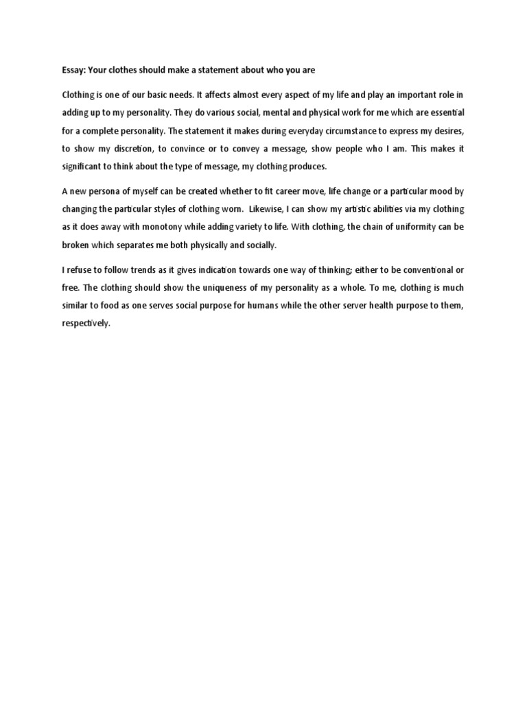 Essay: Your Clothes Should Make A Statement About Who You Are | PDF