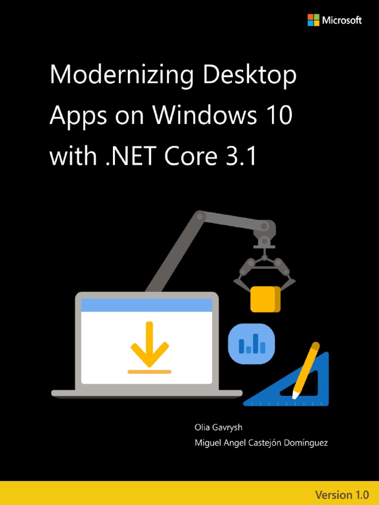 Modernize Desktop Apps On Windows 10 With NET Core 3 PDF | PDF ...