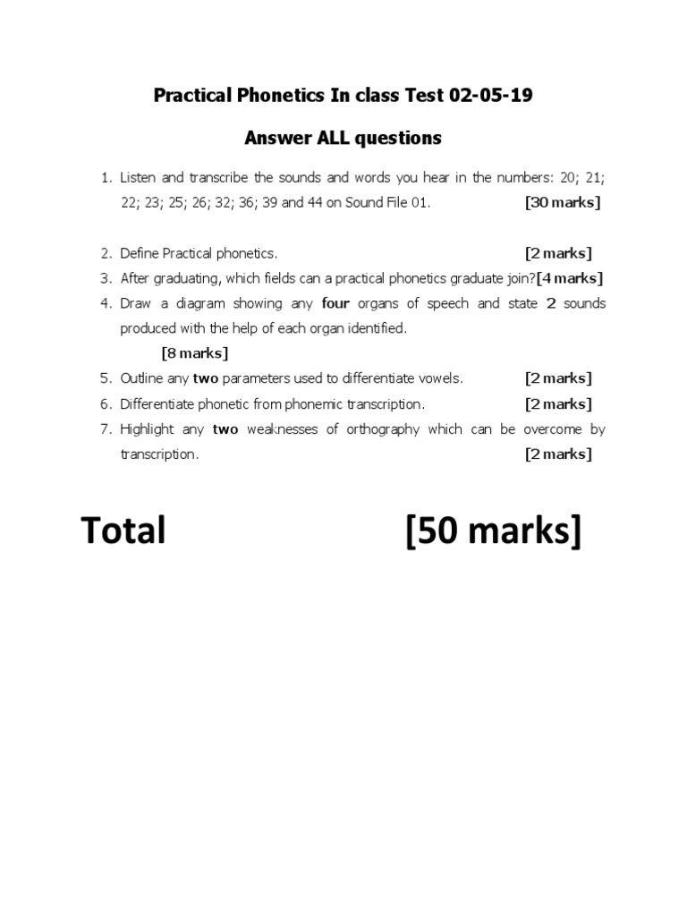 Total (50 Marks) : Practical Phonetics in Class Test 02-05-19 Answer ...