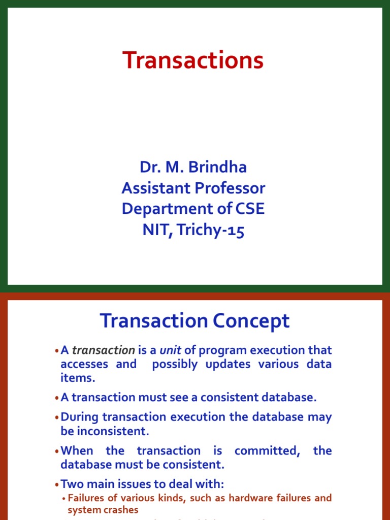 Transactions: Dr. M. Brindha Assistant Professor Department of CSE NIT, Trichy-15 | PDF ...