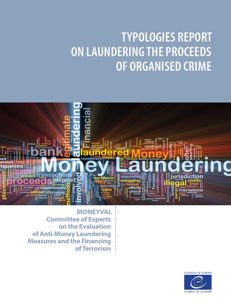 MONEYVAL 2015 20 Typologies Laundering The Proceedsof Organised Crime ...